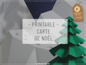 - PRINTABLE DE NOEL - Carte de Noël & Making of