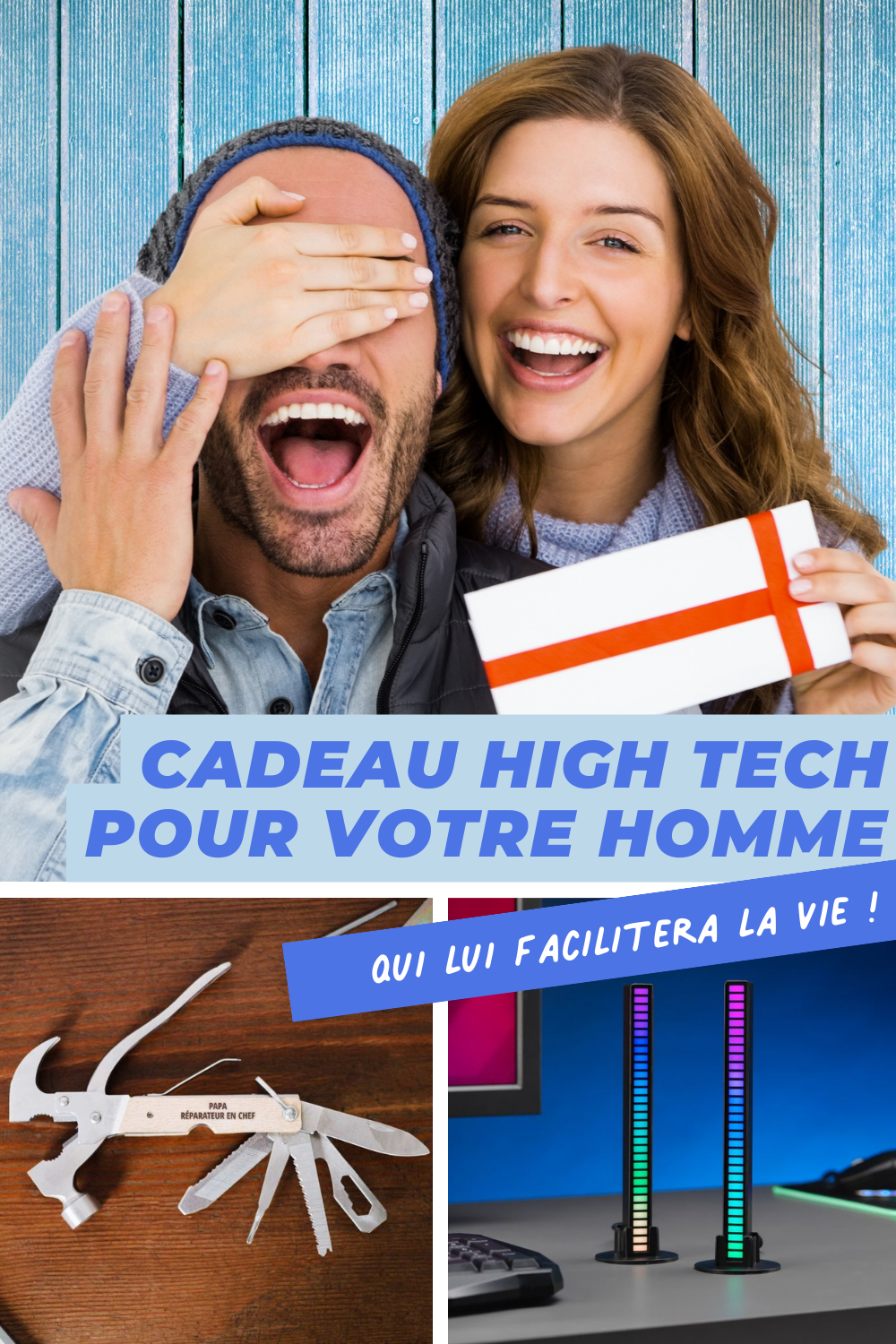 Offrez un cadeau high tech à votre homme et facilitez-lui la vie