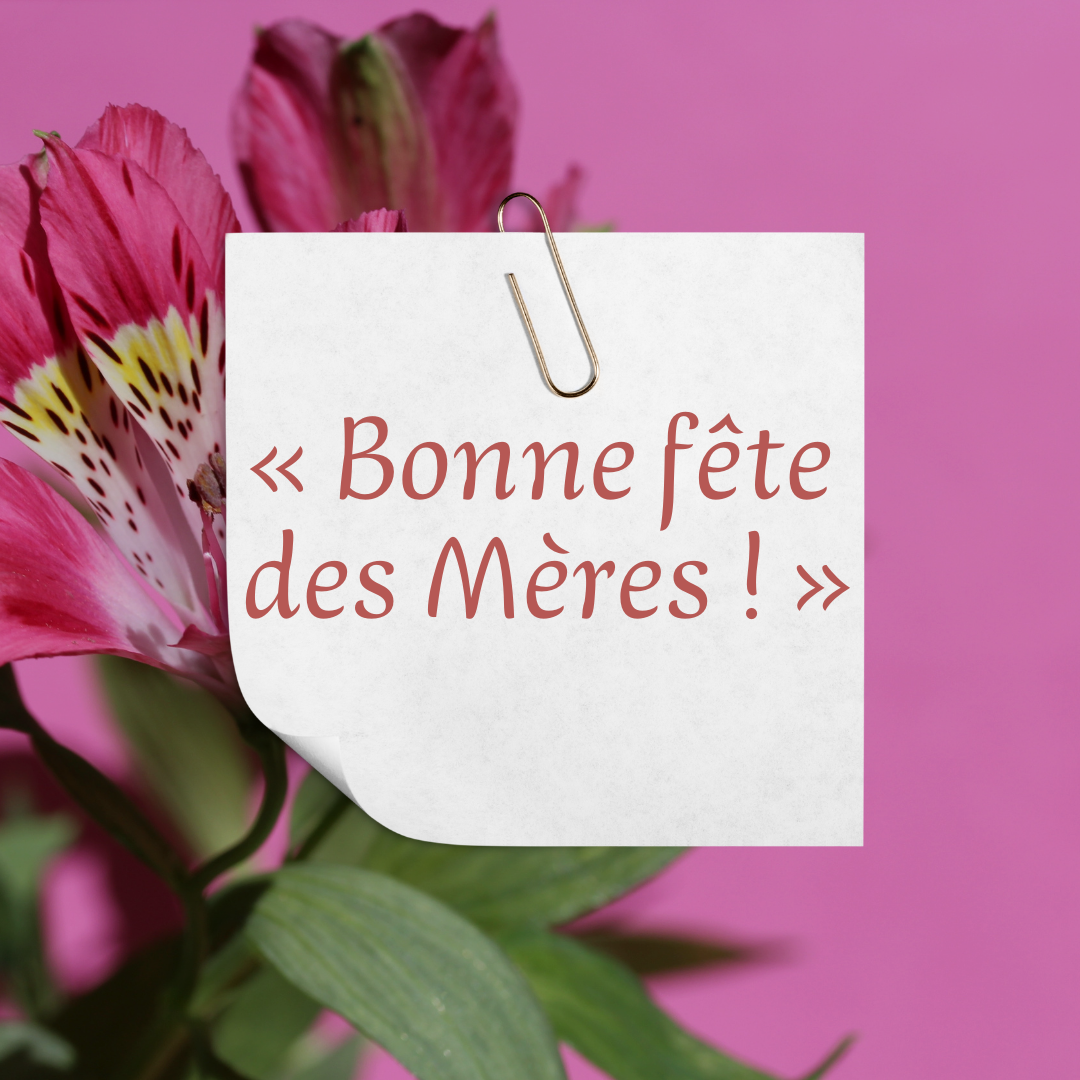 Bonne fete maman : Tous nos vœux pour la fête des Mères ! - Le Blog de ...